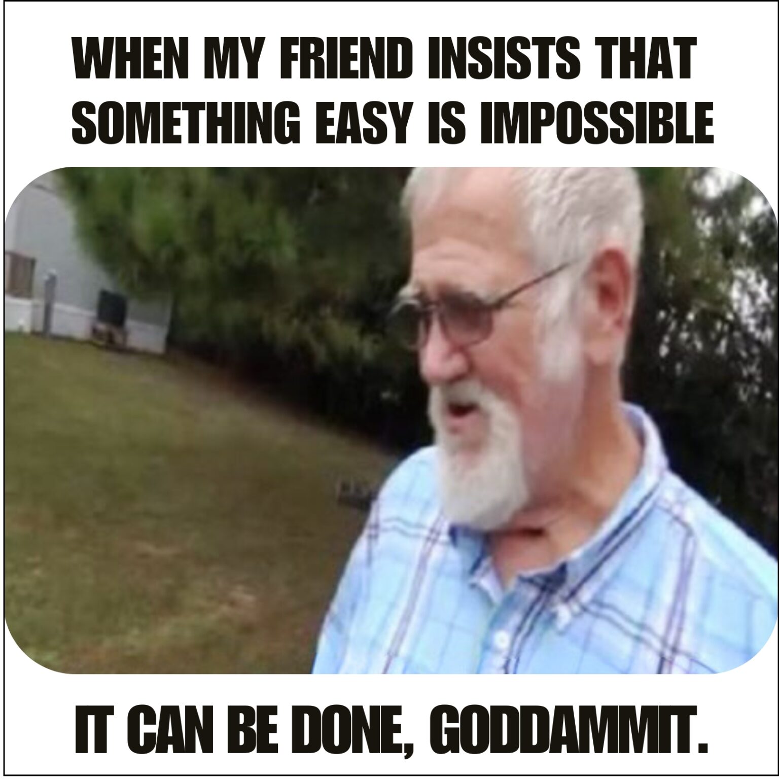 30 Hilarious Angry Grandpa Memes For You